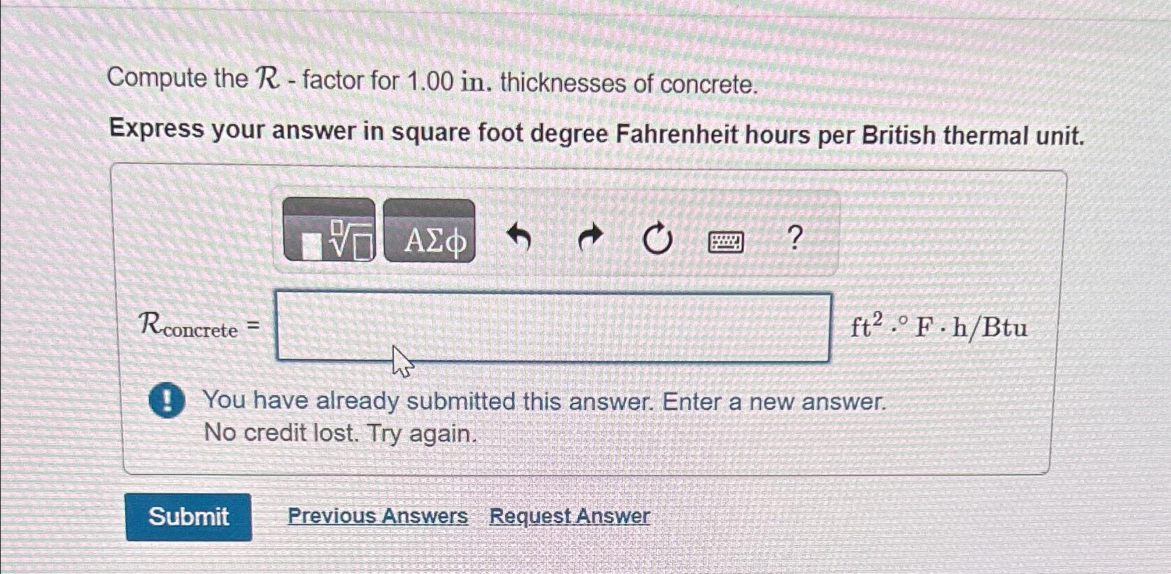 Solved Compute the R - ﻿factor for 1.00 ﻿in. ﻿thicknesses of | Chegg.com
