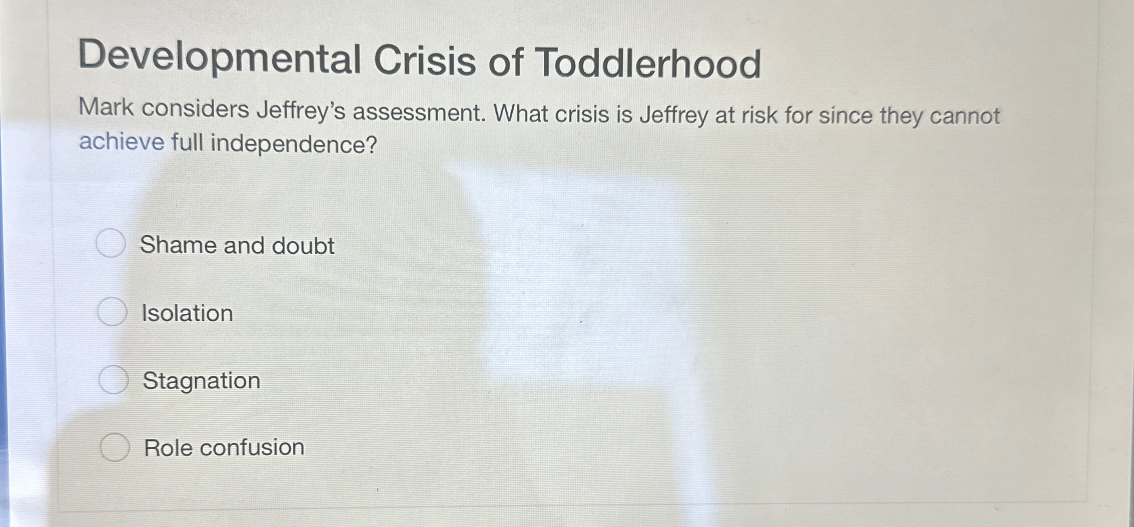 Solved Developmental Crisis of ToddlerhoodMark considers | Chegg.com