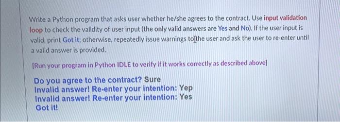 Solved Write A Python Program That Asks User Whether Heshe