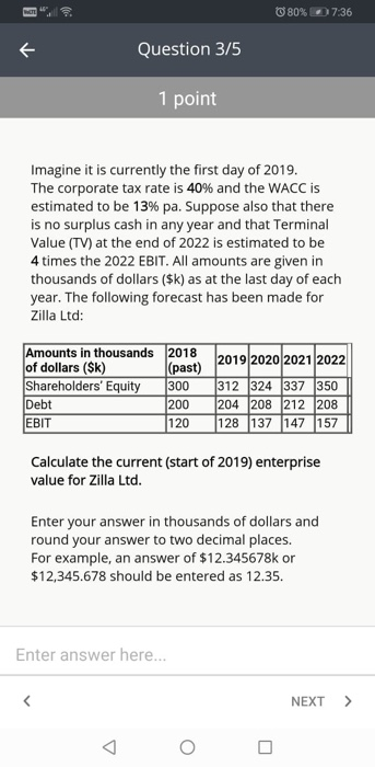 Solved 80% 17:36 + Question 3/5 1 point Imagine it is | Chegg.com