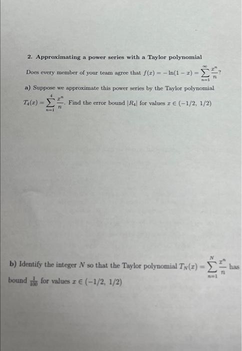 Approximating a power series with a Taylor polynomial | Chegg.com