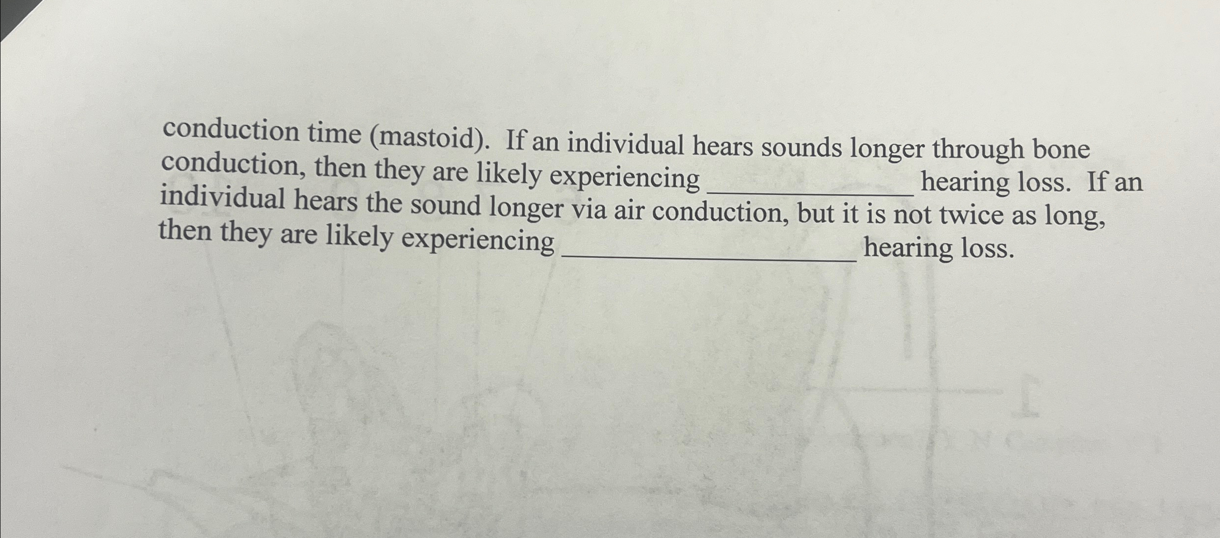 Solved conduction time (mastoid). ﻿If an individual hears | Chegg.com