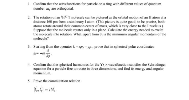 Solved 1 Confirm That The Wavefunctions For Particle On A