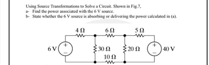 Solved Using Source Transformations to Solve a Circuit. | Chegg.com