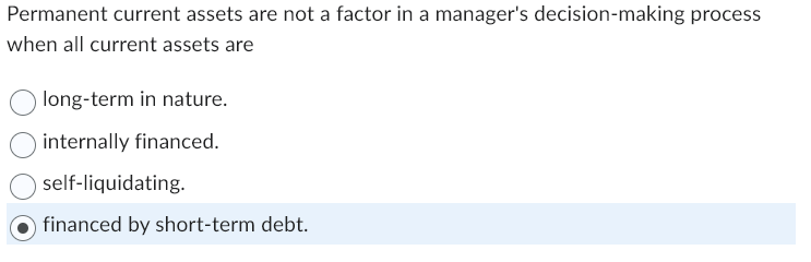 Solved Permanent current assets are not a factor in a | Chegg.com