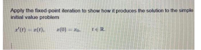 Solved Apply the fixed-point iteration to show how it | Chegg.com
