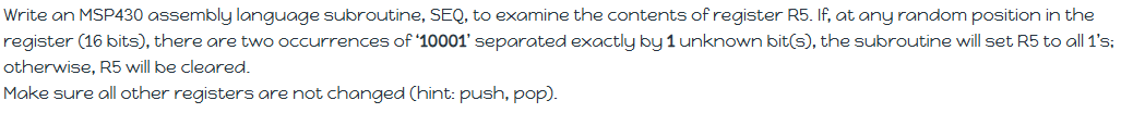 Solved Write an MSP430 ﻿assembly language subroutine, SEQ, | Chegg.com