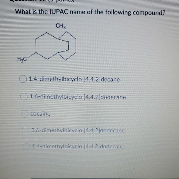 Solved What is the IUPAC name of the following compound? CH3 | Chegg.com