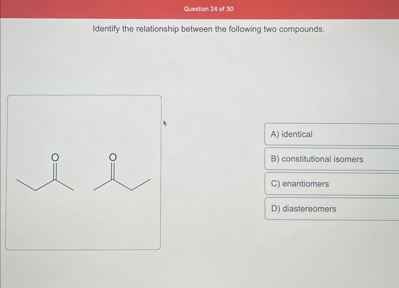 Solved Question 24 ﻿of 30Identify the relationship between | Chegg.com