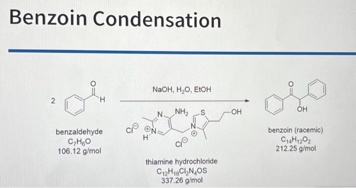 Solved Benzoin Condensation 2 benzaldehyde C7H6O | Chegg.com