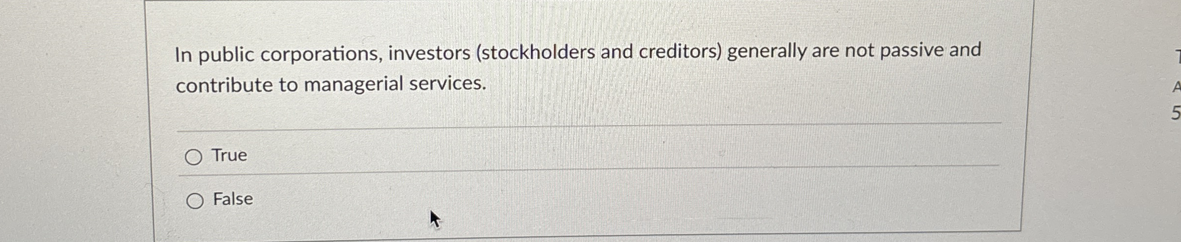 Solved In public corporations, investors (stockholders and | Chegg.com