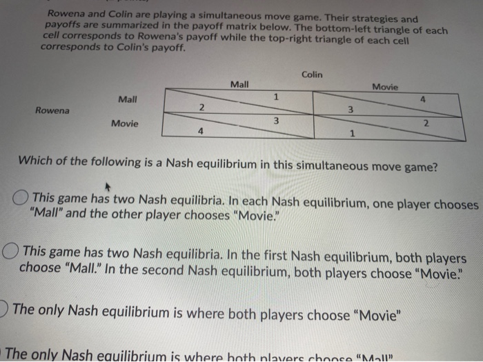 Solved Rowena and Colin are playing a simultaneous move | Chegg.com