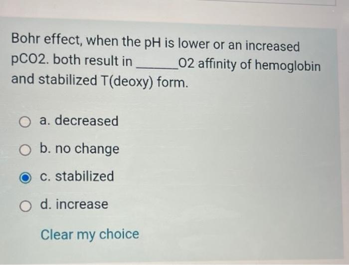 Solved Bohr effect, when the pH is lower or an increased | Chegg.com