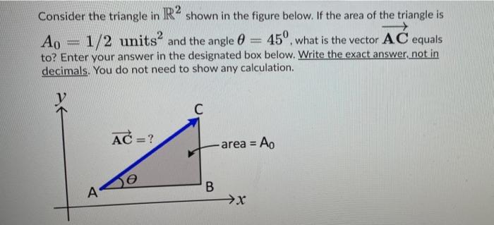 Solved Consider the triangle in R2 shown in the figure | Chegg.com
