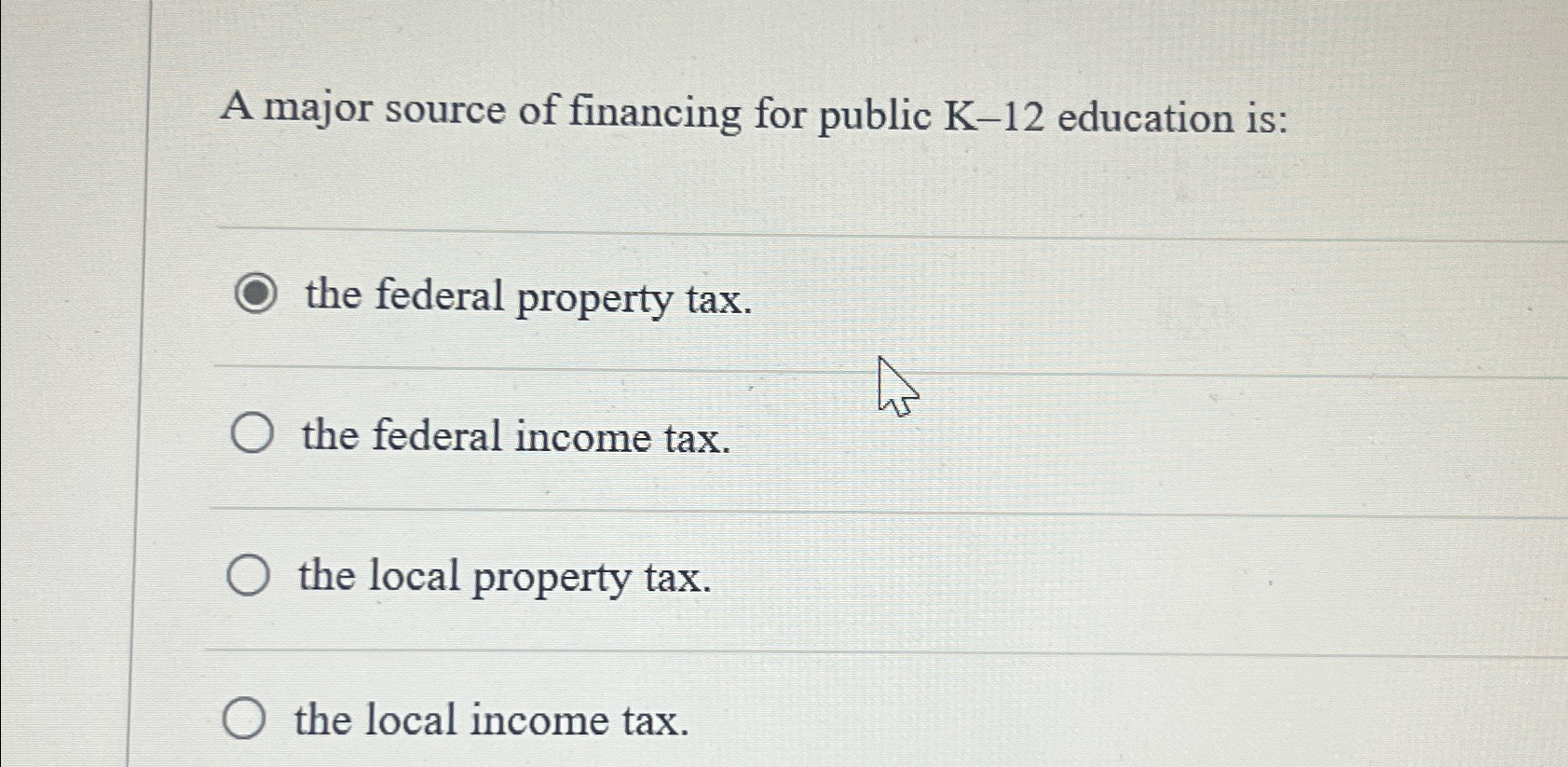 Solved A major source of financing for public K-12 | Chegg.com