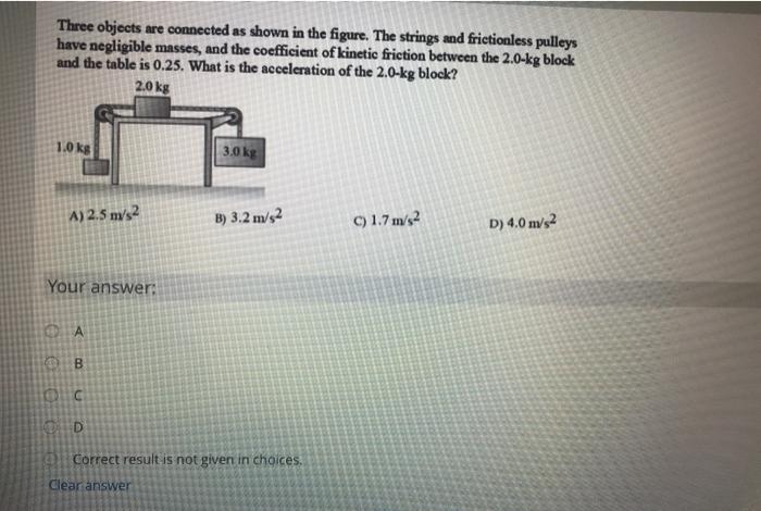 Solved Three objects are connected as shown in the figure. | Chegg.com
