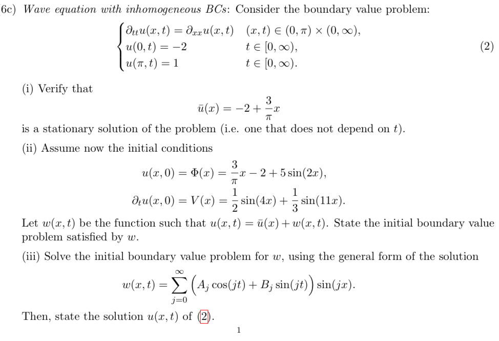 Solved 6c) ﻿Wave equation with inhomogeneous BCs: Consider | Chegg.com