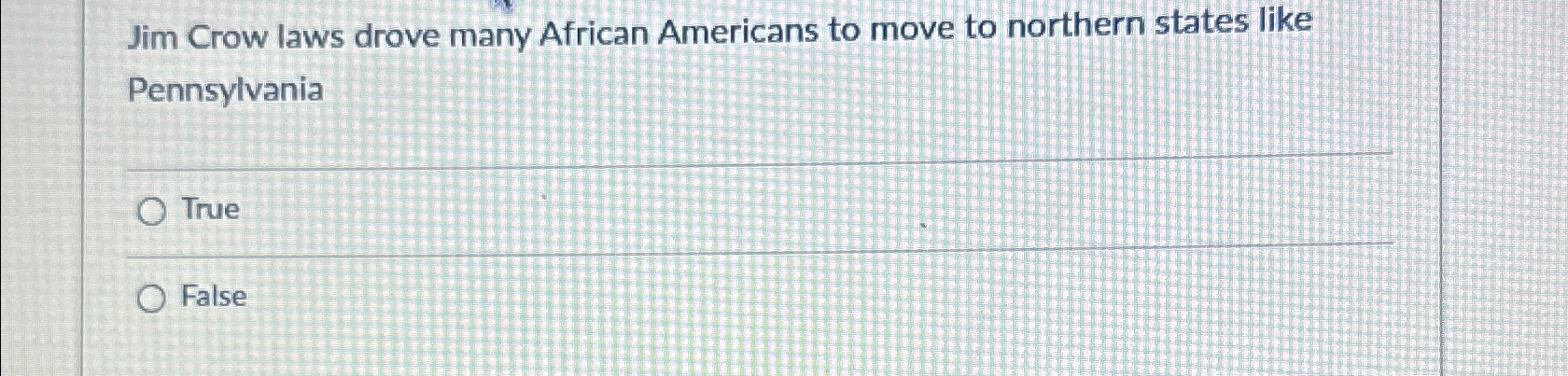 Solved Jim Crow laws drove many African Americans to move to | Chegg.com