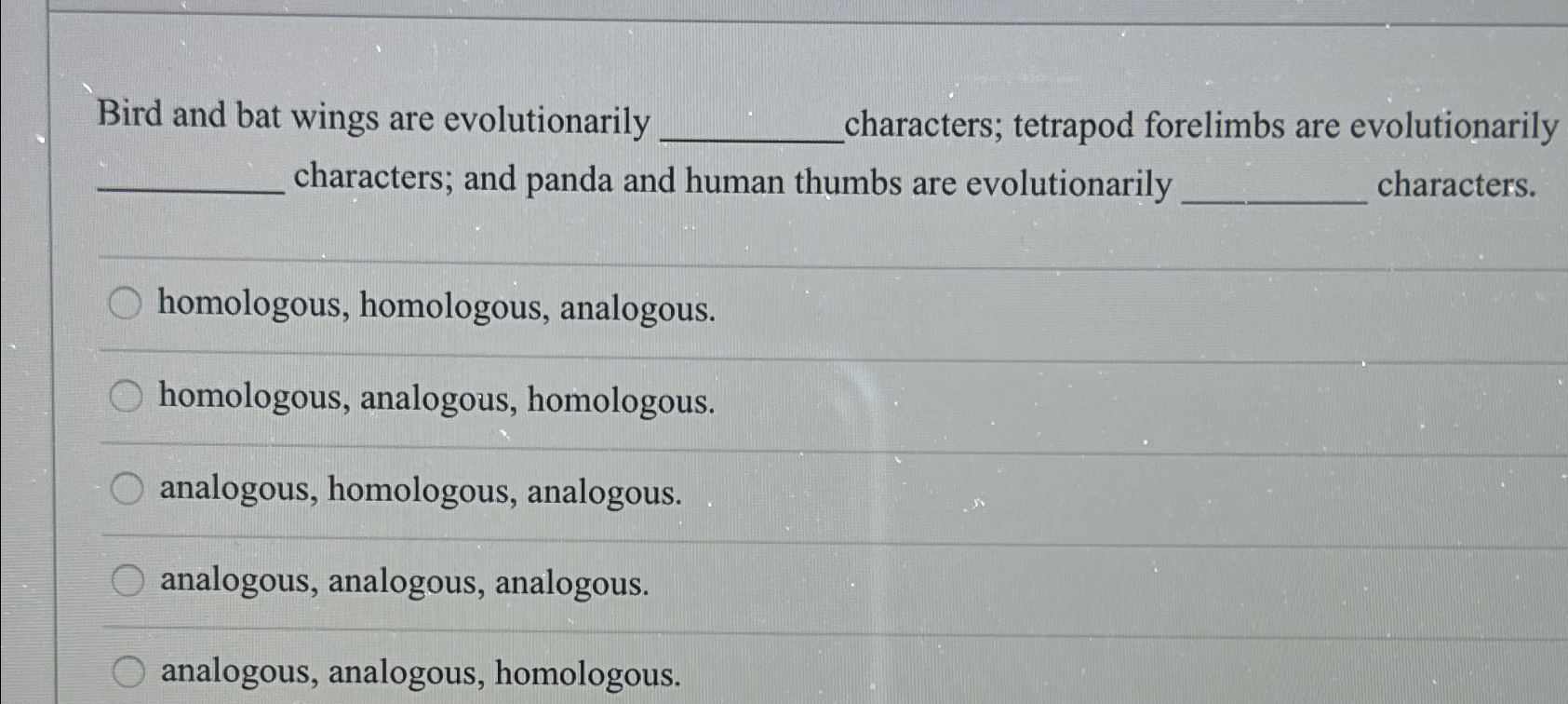Solved Bird and bat wings are evolutionarily ﻿characters; | Chegg.com
