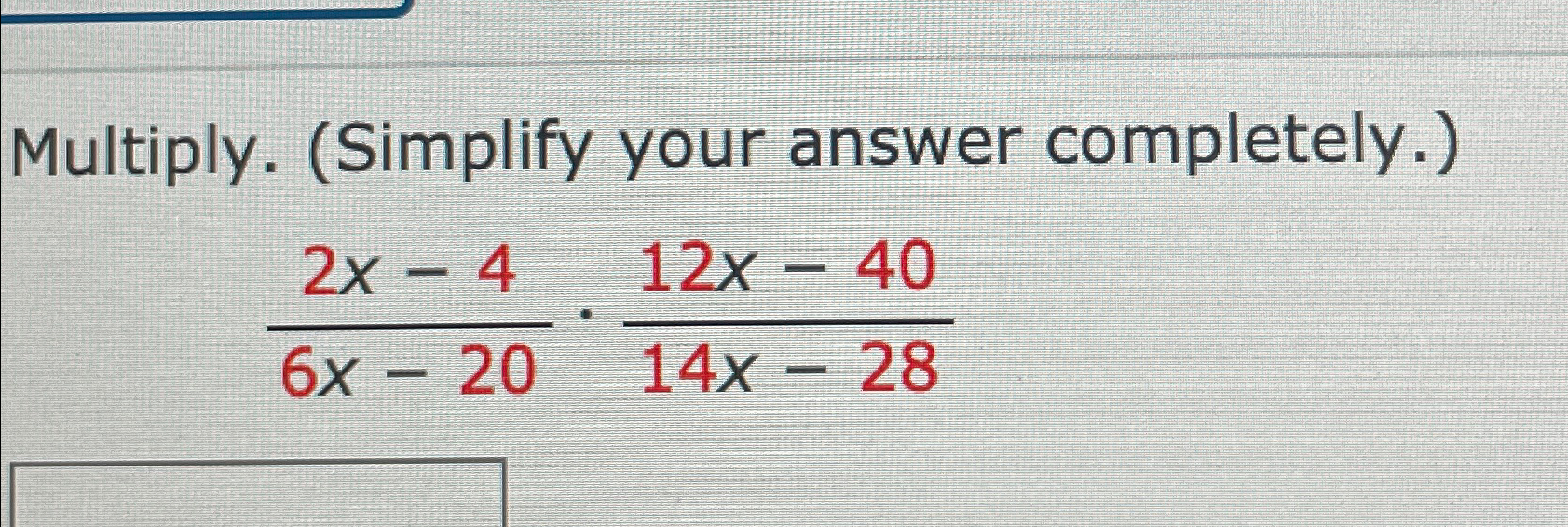 Solved Multiply. (Simplify your answer | Chegg.com