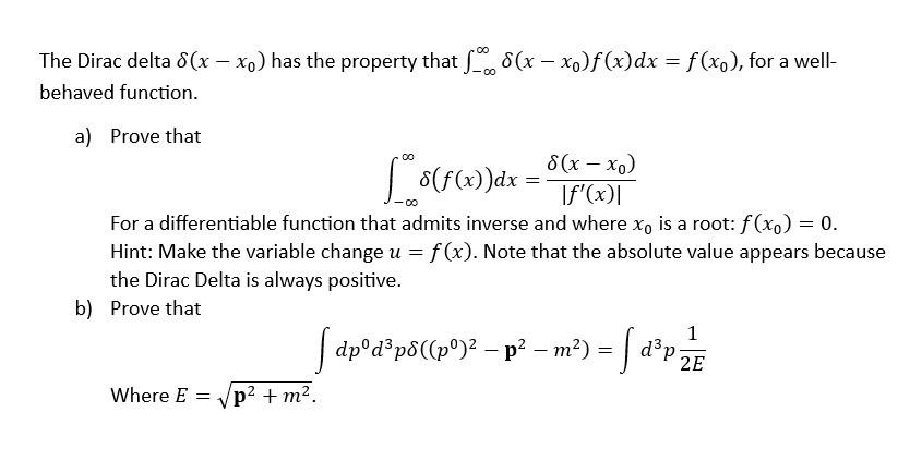 Solved The Dirac delta δ(x-x0) ﻿has the property that | Chegg.com