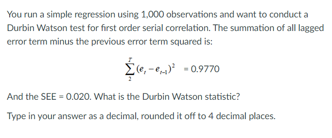 Solved You run a simple regression using 1,000 ﻿observations | Chegg.com
