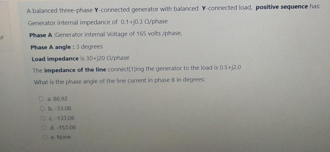 Solved Of A Balanced Three Phase Y Connected Generator With