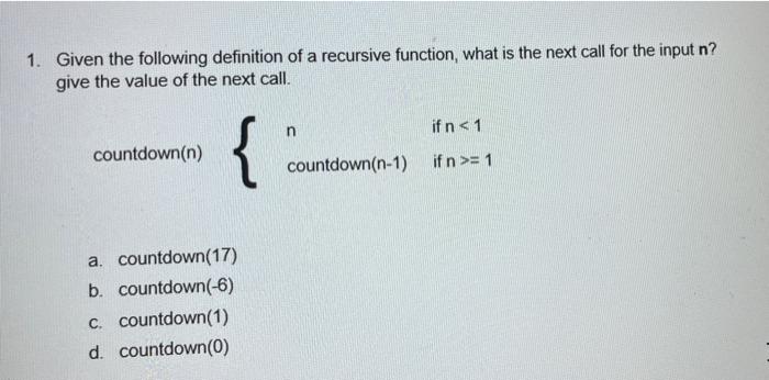 Solved 1. Given the following definition of a recursive | Chegg.com
