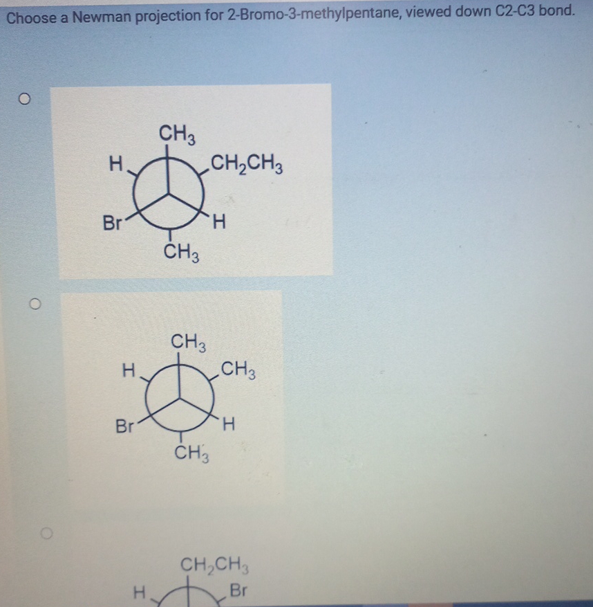 Solved Choose a Newman projection for | Chegg.com