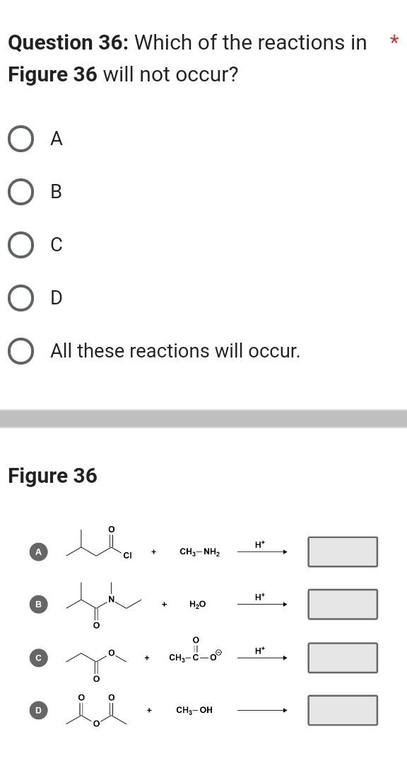 Solved Question 36: Which of the reactions in Figure 36 will | Chegg.com