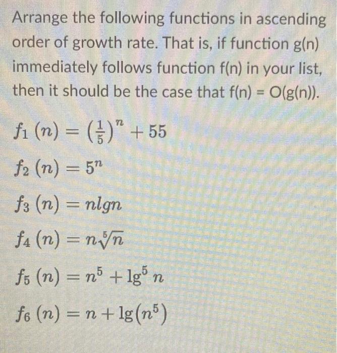 Solved Arrange the following functions in ascending order of | Chegg.com