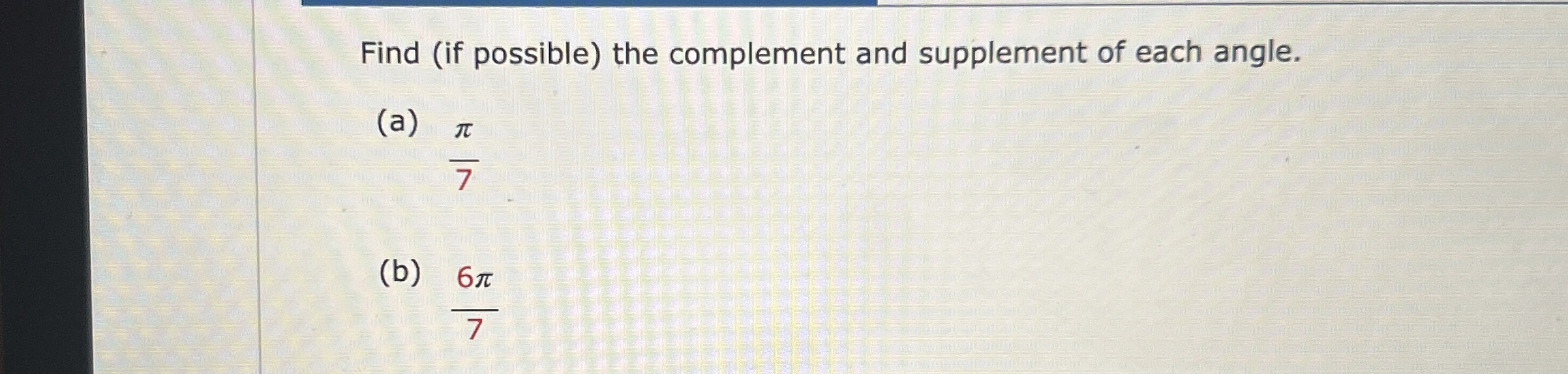 Solved Find (if possible) ﻿the complement and supplement of | Chegg.com