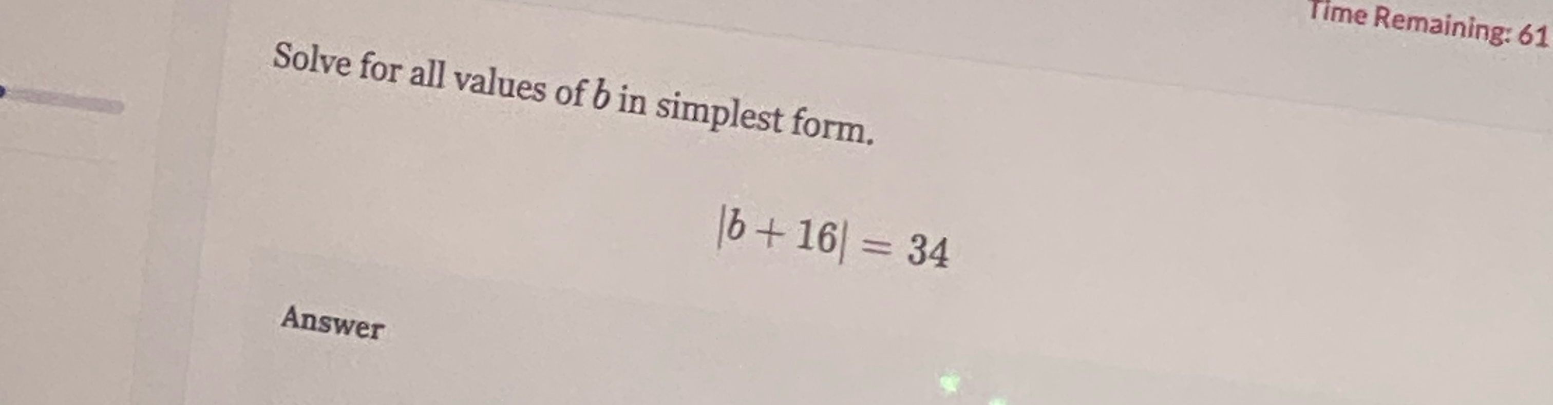 Solved Time Remaining: 61Solve for all values of b ﻿in | Chegg.com