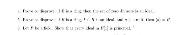 Solved 4. Prove or disprove: if R is a ring, then the set of | Chegg.com