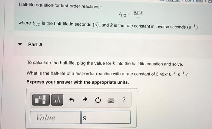 Solved Half-life equation for first-order reactions: | Chegg.com
