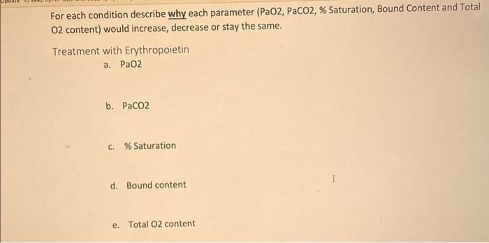 Solved For each condition describe why each parameter (PaO2, | Chegg.com