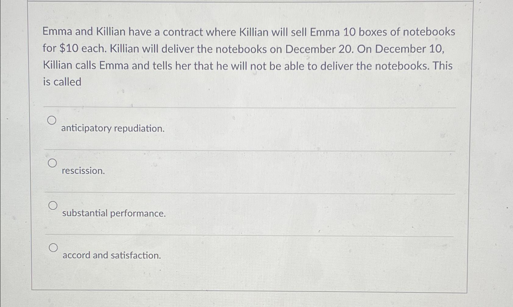 Solved Emma and Killian have a contract where Killian will | Chegg.com