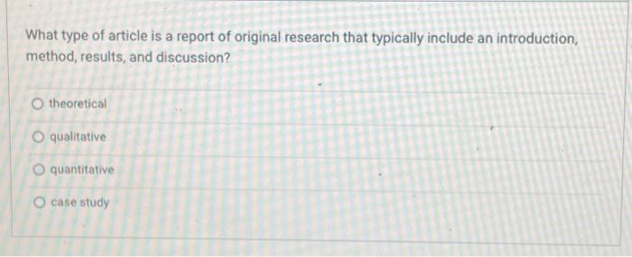 Solved What type of article is a report of original research | Chegg.com