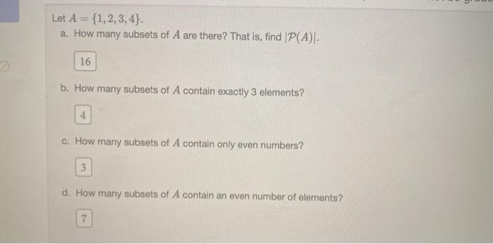 Solved Let A = {1,2,3,4} a. How many subsets of A are there? | Chegg.com
