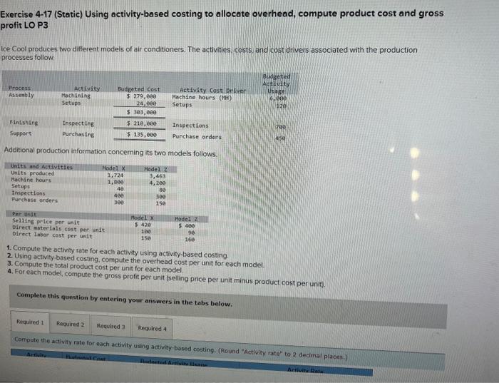 Solved Exercise 4-17 (Static) Using activity-based costing | Chegg.com
