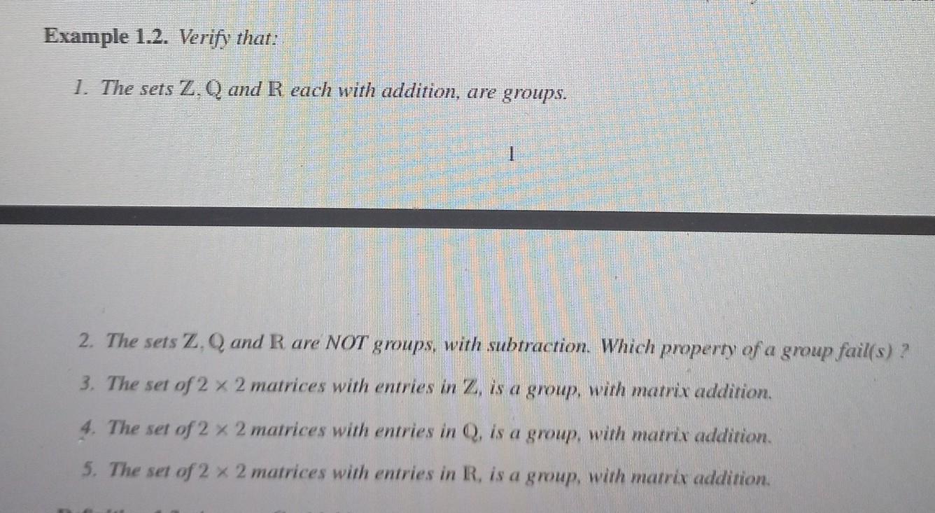 Solved 1. The sets Z,Q and R each with addition, are groups. | Chegg.com