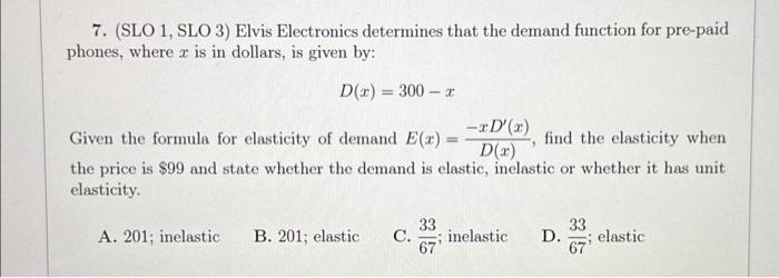 Solved 7. (SLO 1, SLO 3) Elvis Electronics determines that | Chegg.com Solved 7. (SLO 1, SLO 3) Elvis Electronics determines that | Chegg.com
