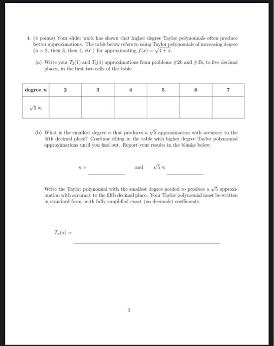 Solved 4. (4 points) Your slider work has shown that bigher | Chegg.com