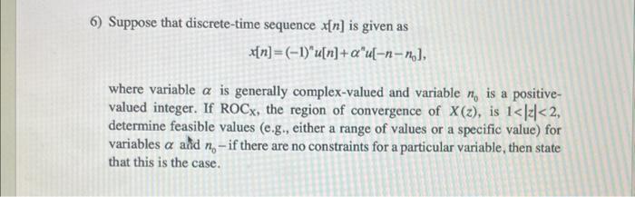Solved 6) Suppose that discrete-time sequence x[n] is given | Chegg.com