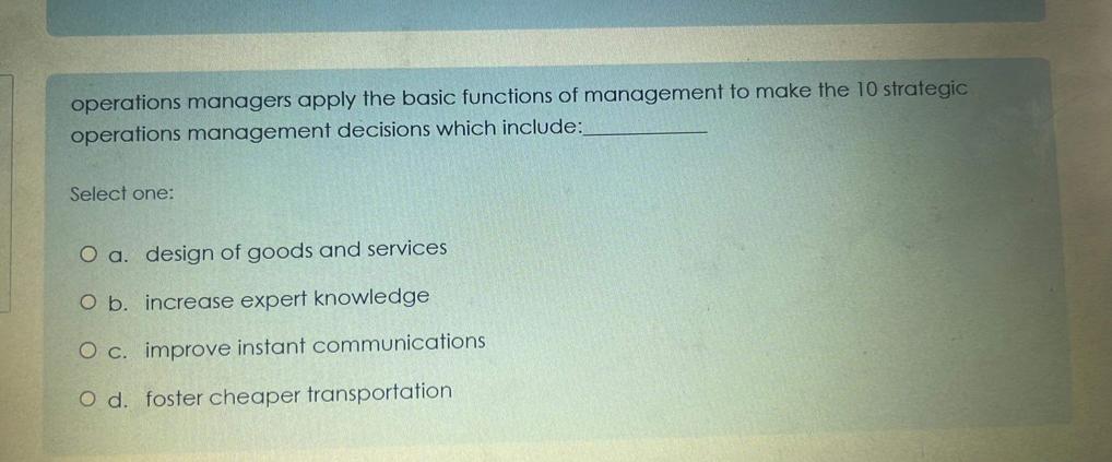 Solved operations managers apply the basic functions of | Chegg.com