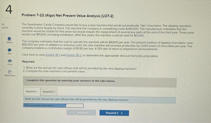 Solved Problem 7-22 (Algo) Net Present Value Analysis | Chegg.com