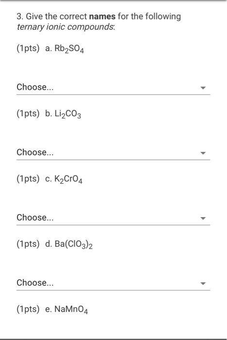 Solved 3. Give the correct names for the following ternary | Chegg.com