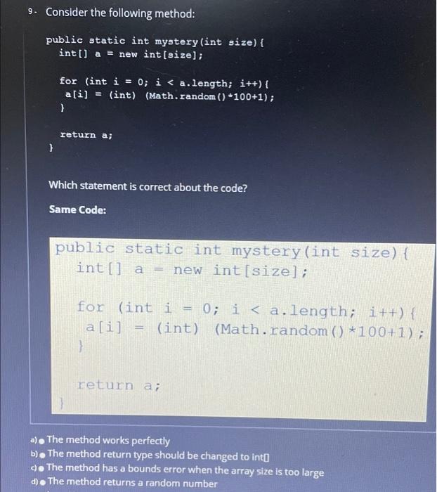 Solved 9 Consider The Following Method Public Static Int Chegg