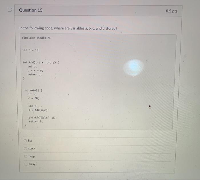 Solved D Question 15 0 5 Pts In The Following Code Where