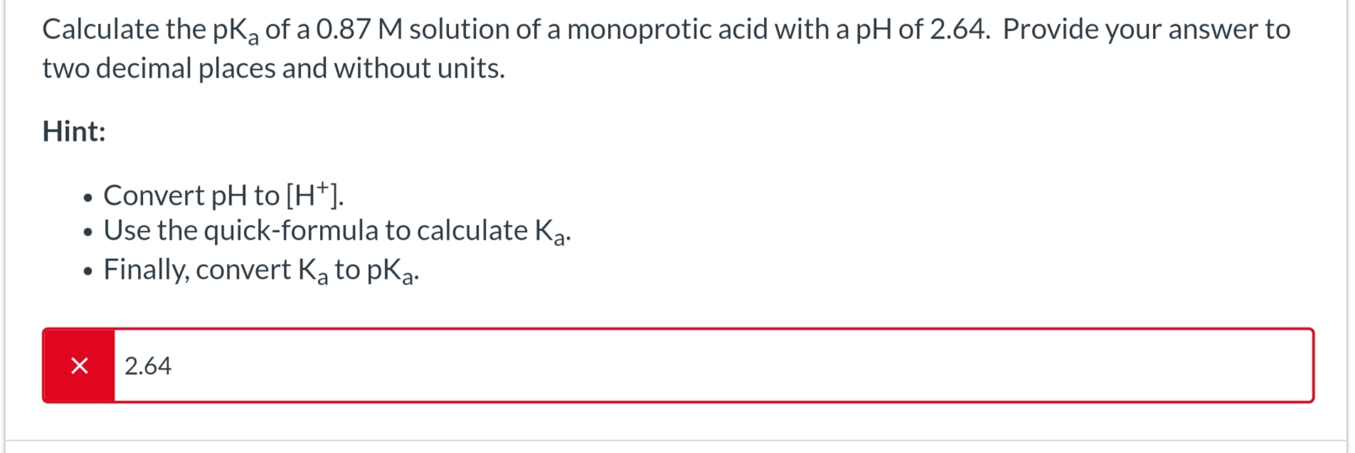 Calculate the pKa ﻿of a 0.87M ﻿solution of a | Chegg.com